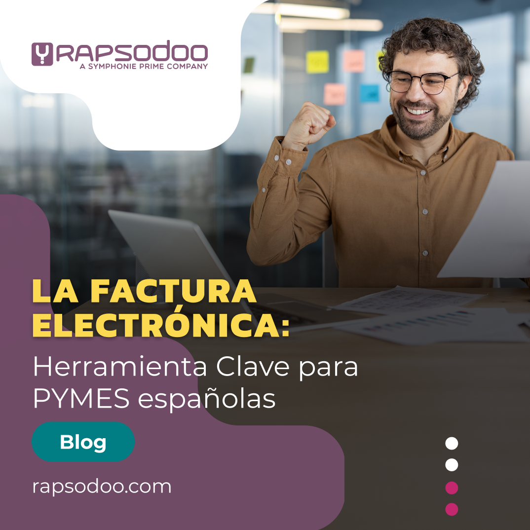 La Factura Electrónica: Herramienta Clave para PYMES Españolas